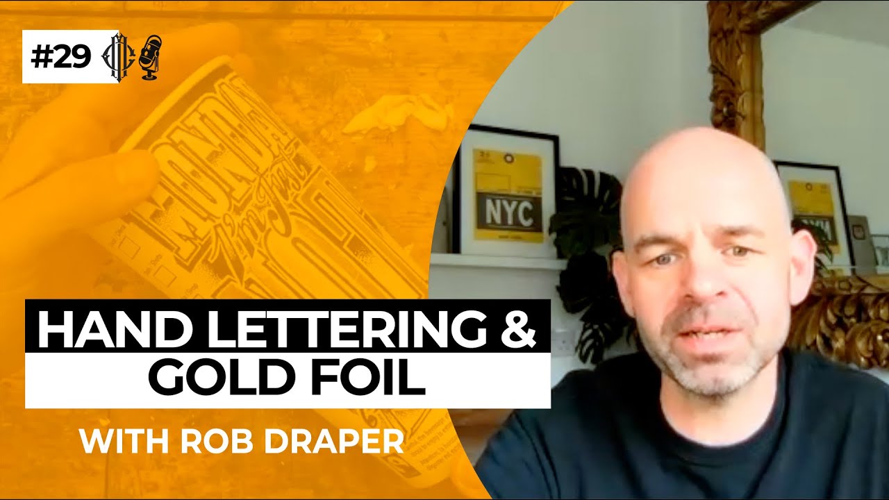 Crafting Creativity: Hand Lettering, Gold Leaf Experiments, and the Journey of Rob Draper - YouTube