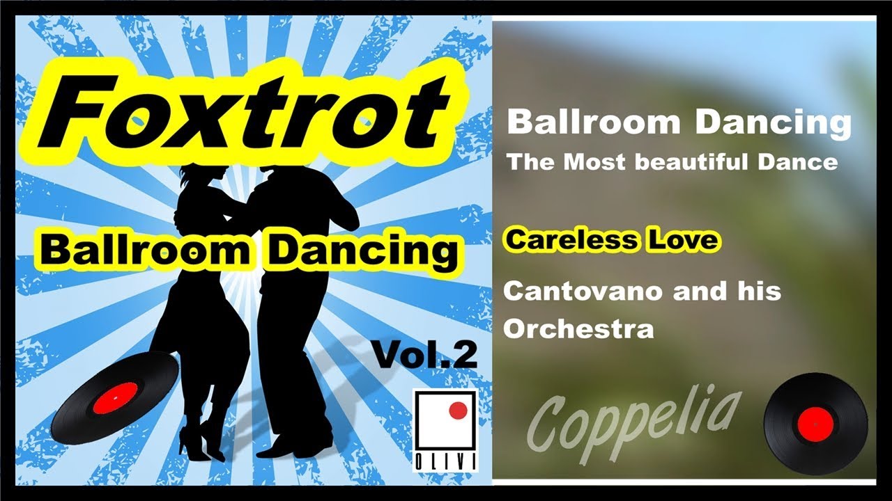 FOXTROT - BALLROOM DANCING - DANSE DE SALON VOL.2 - COPPELIA OLIVI ...