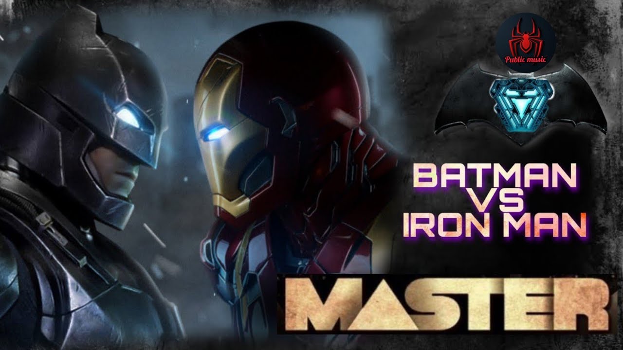Master [ Iron man vs Batman] .. coming soon 🔜.. Master.///iron man full ...