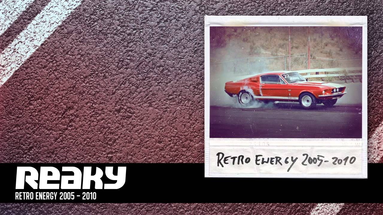 Reaky - Retro Energy 2005 - 2010 - YouTube