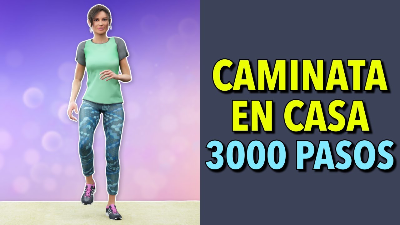 Reto 3000 Pasos de Caminata en Casa - YouTube