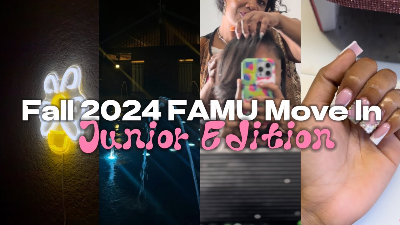 College Life : 2024 Fall Move In at the FAMU || Junior Edition ;) - YouTube