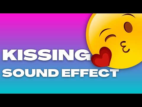 Kissing Sound Effect (1 HOUR)