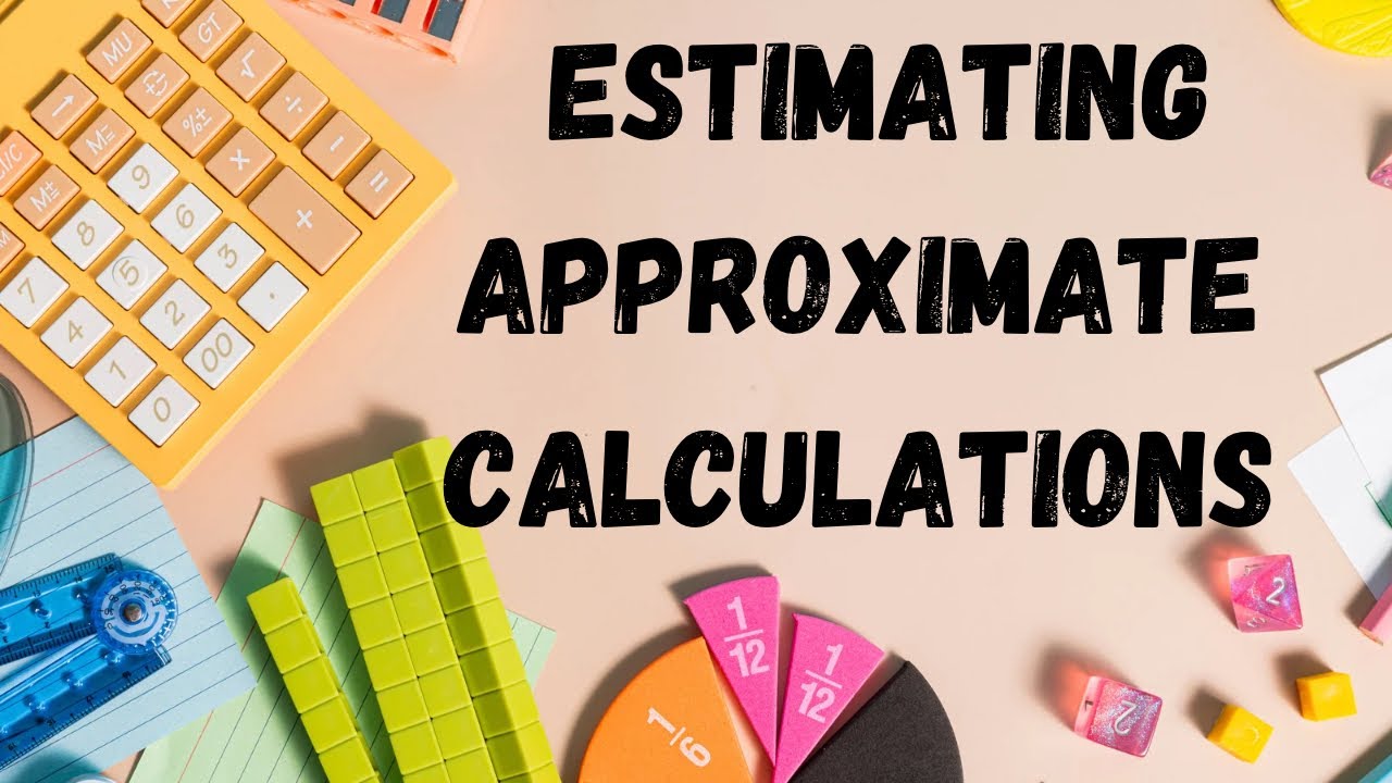 ESTIMATING to work out Approximate Answers - iGCSE/GCSE Maths, Edexcel ...