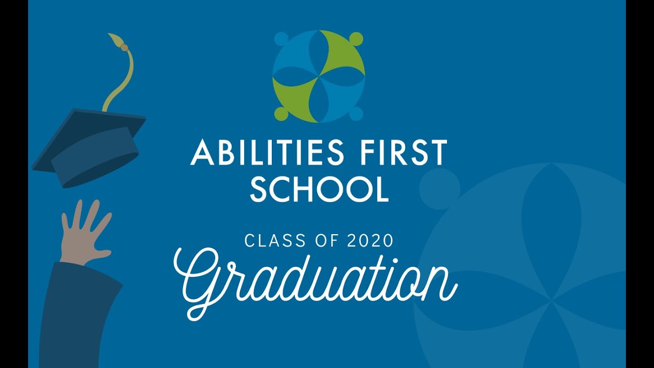 Abilities First School Class of 2020 Graduation - YouTube