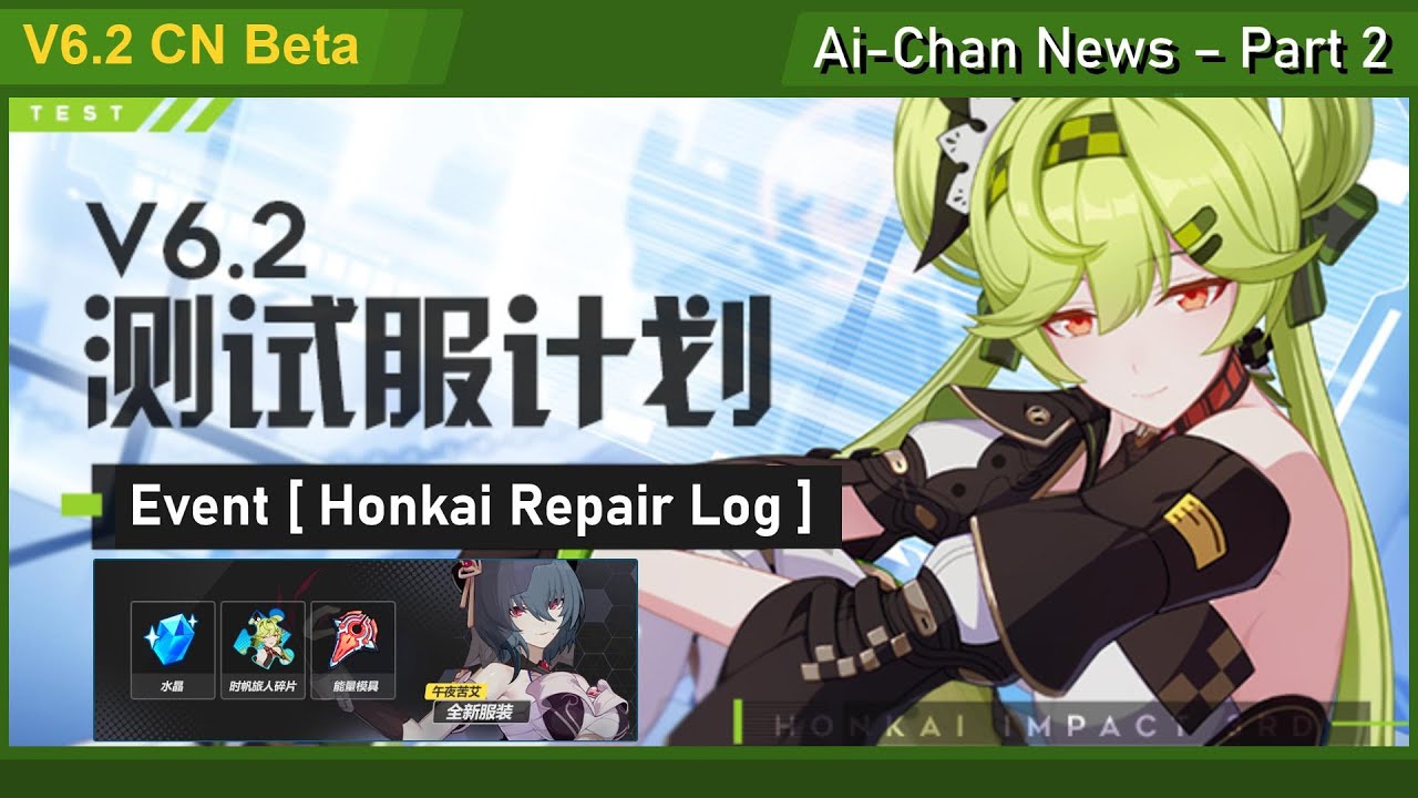 6.2 Beta - Ai-chan Event [Honkai Repair Log] - YouTube