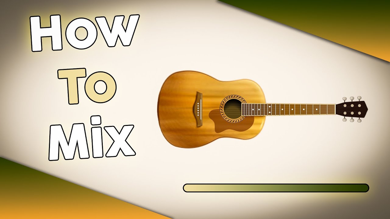 This Is How To Mix ACOUSTIC GUITAR Like a PRO! - YouTube