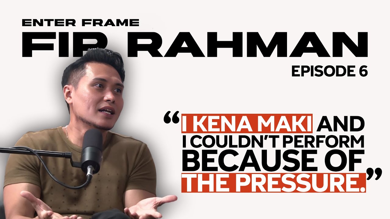 Unlearned & Unstoppable with Fir Rahman | Enter Frame Ep 6 - YouTube