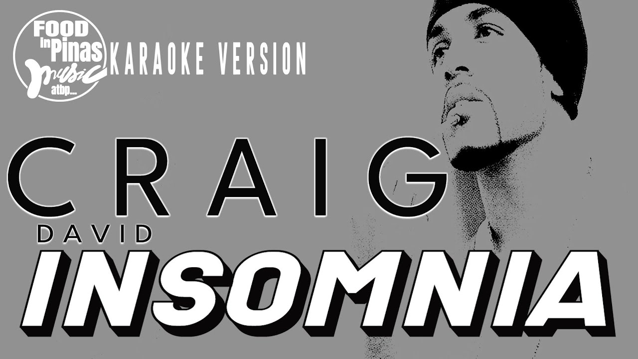 INSOMNIA - CRAIG DAVID (Karaoke Version) - YouTube