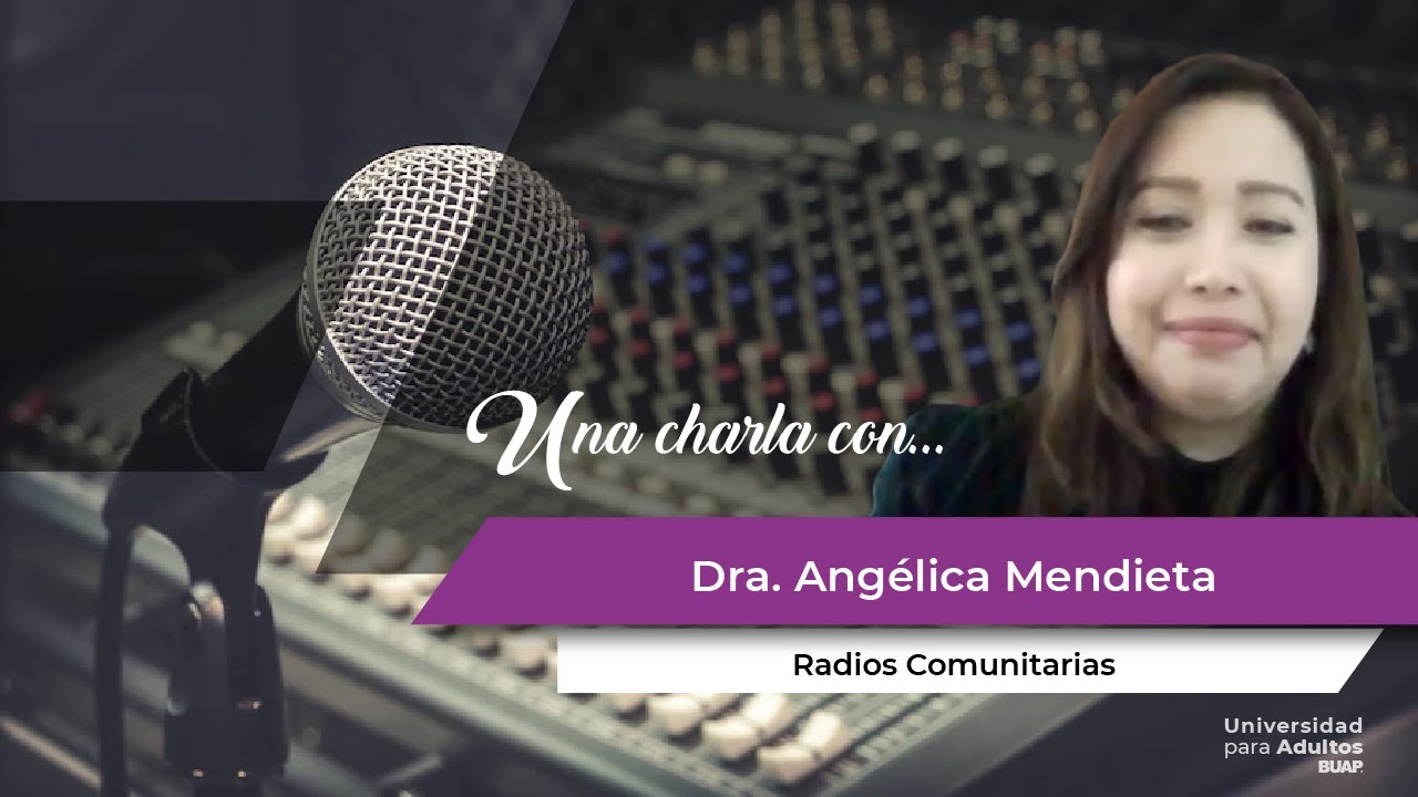 Entrevista con la Dra. Angélica Mendieta - YouTube