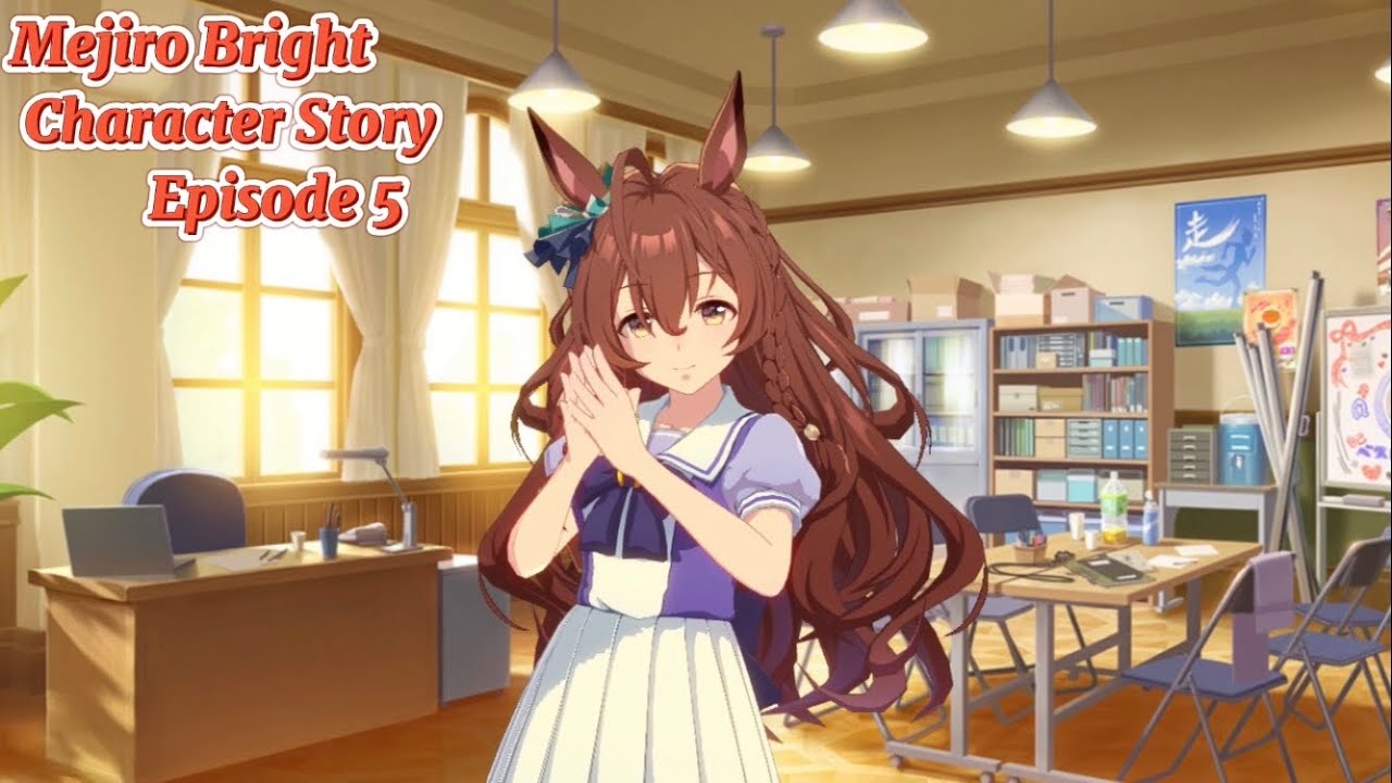 Mejiro Bright Character Storyー Ep.5 “Early summer, the Sunshine is ...