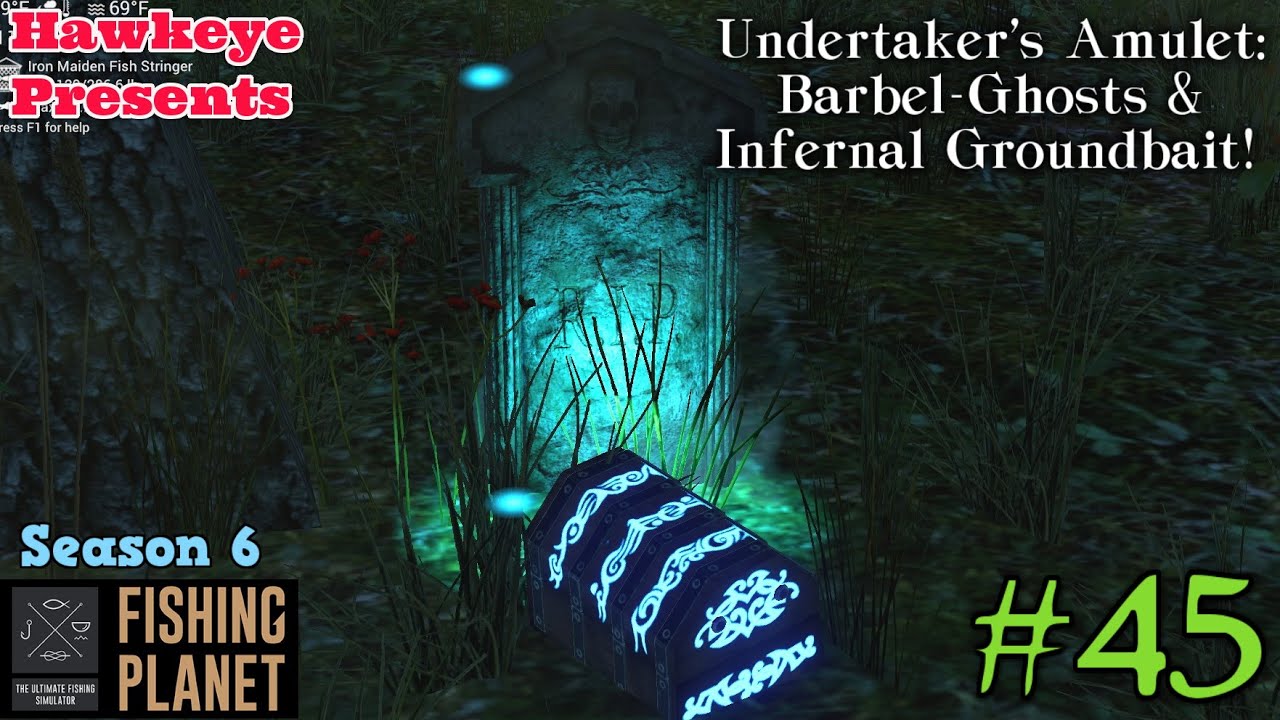 Fishing Planet #45 - S6 - 2022 Halloween - Undertaker's Amulet: Barbel-Ghosts & Infernal ...
