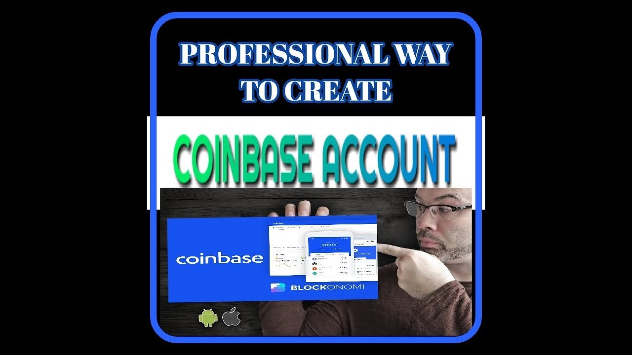 BEST AND PROFESSIONAL WAY TO CREATE COINBASE ACCOUNT AND SECURE IT ...