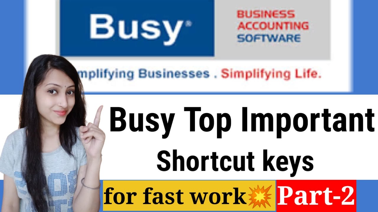 Top shortcut kyes in busy Accounting Software ||Most important shortcut ...