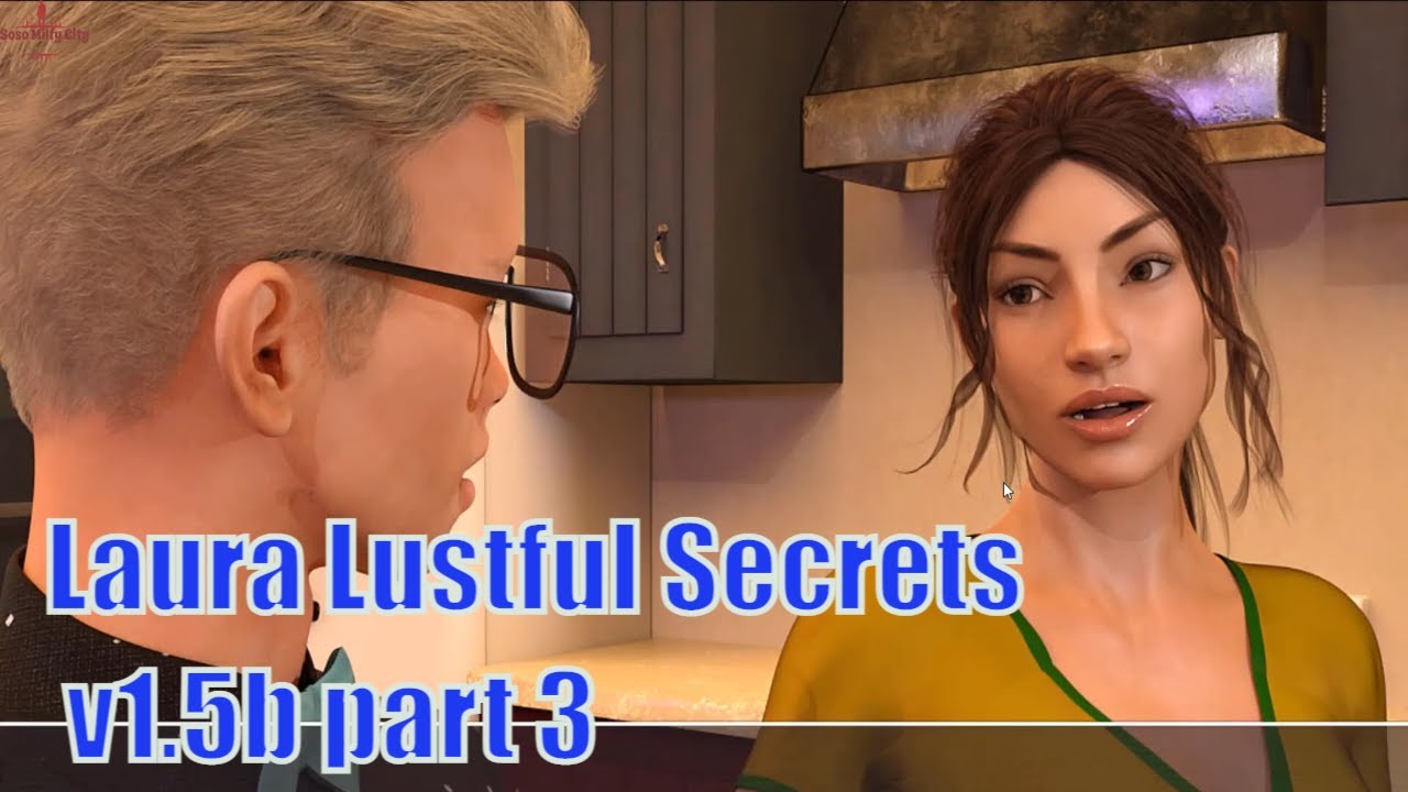 Laura Lustful Secrets v1.5b part 3 - YouTube