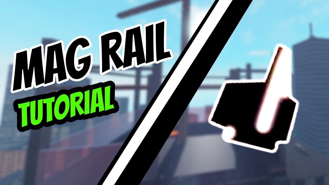 UPDATED Parkour Mag Rail Advanced Tutorial! (ROBLOX) - YouTube