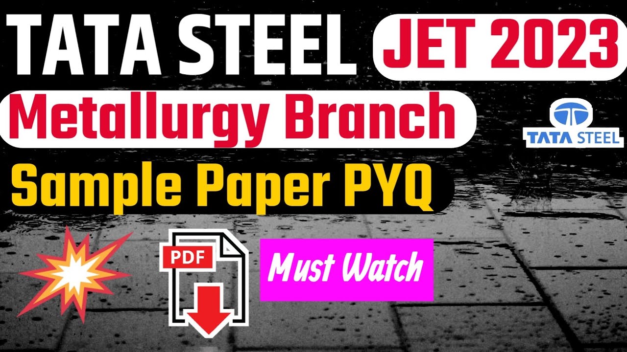 TATA STEEL JET EXAMINATION || METALLURGY SAMPLE PAPER || Tata Steel ...