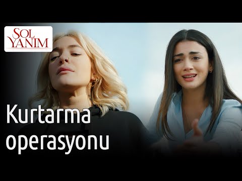 Sol Yanım 2. Bölüm - Kurtarma Operasyonu