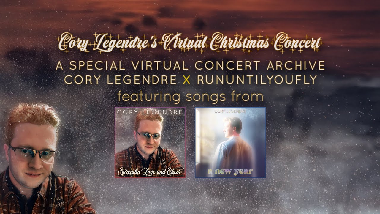 Cory Legendre's 2024 Virtual Christmas Concert (Livestream Archive ...