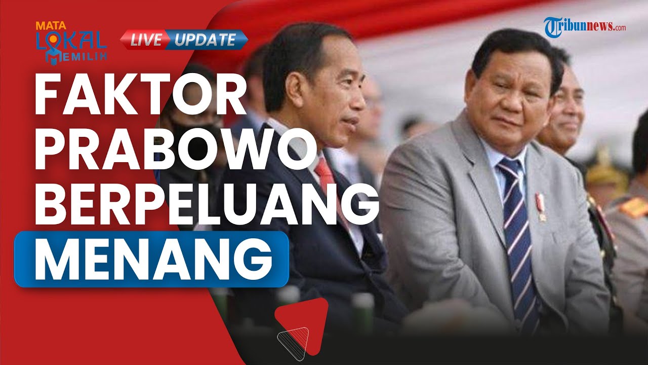 Faktor Pendukung Ini Jadi Peluang Besar Prabowo Menangkan Pilpres 2024