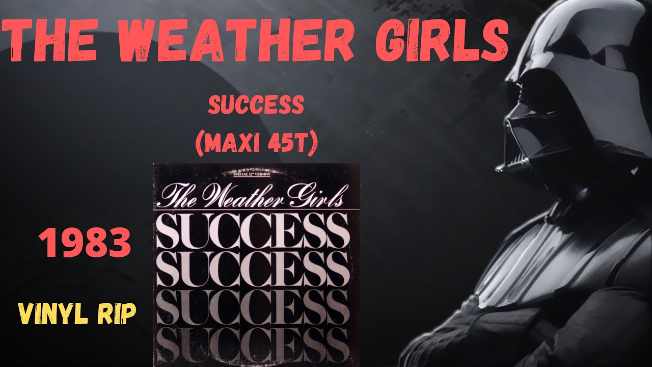 The Weather Girls - Success (1983) (Maxi 45T) - YouTube