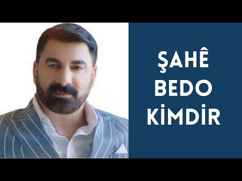 ŞAHE BEDO KİMDİR, HAYATI VE HAKKINDA BİLİNMEYENLER