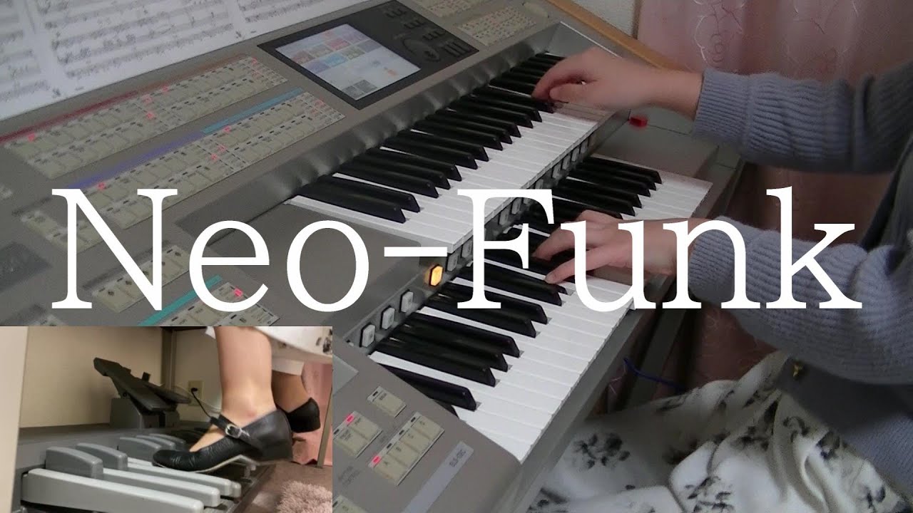 【エレクトーンフル活用！？】Neo-Funk / Anthony Brancati - YouTube