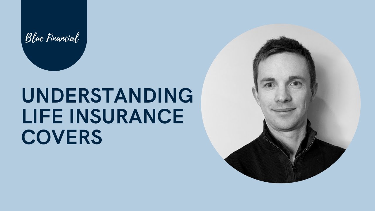 Understanding Life Insurance Covers - YouTube