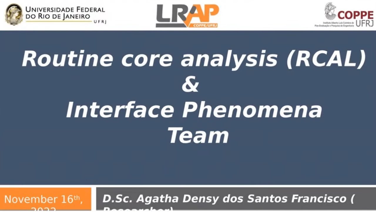 Routine core analysis (Rcal) & interface phenomena team - YouTube