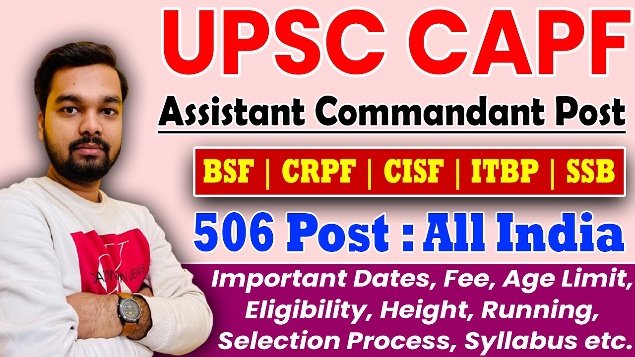 UPSC CAPF Assistant Commandant Recruitment 2024 Full Details | भर्ती की ...