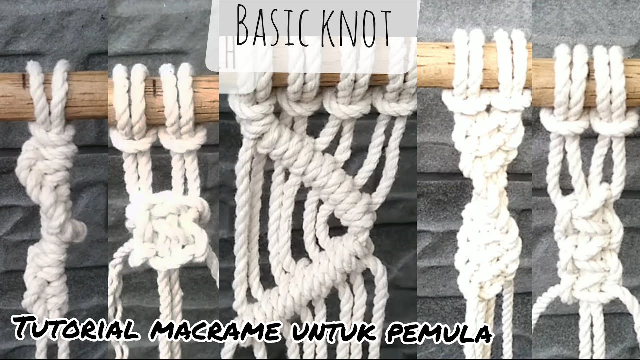 Tutorial simpul dasar macrame untuk pemula part 1 #macrame #basicknot - YouTube