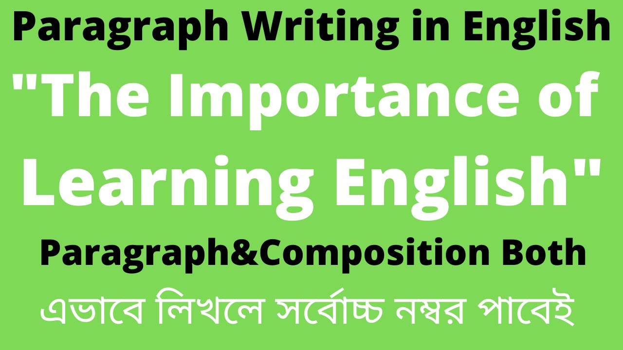 Paragraph on The Importance of Learning English|Composition on The ...