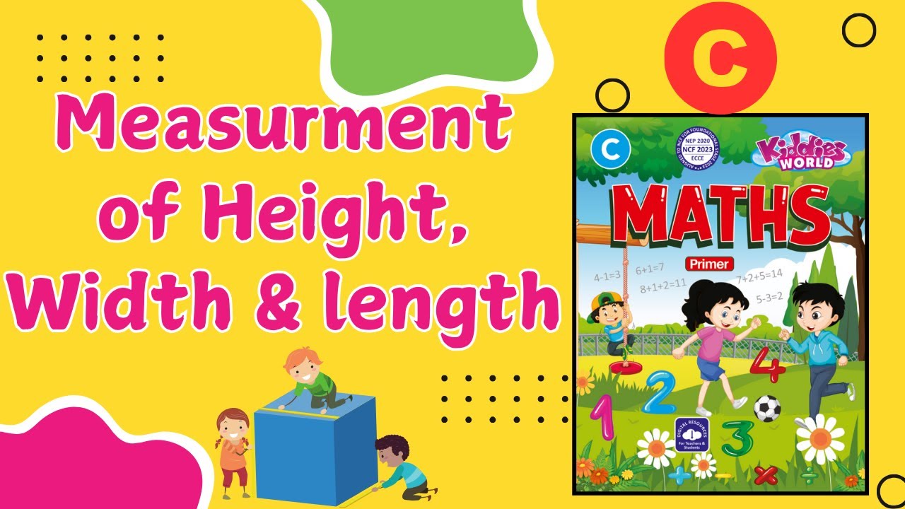 Measurement of Height, Width and Length || Maths || Kiddies World - YouTube