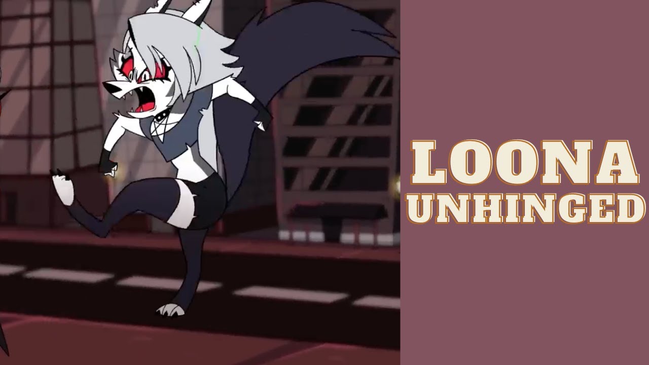 Loona Unleashed: Loona's Funniest Unhinged Moments Part 1 - S1 Pilot-E2 ...