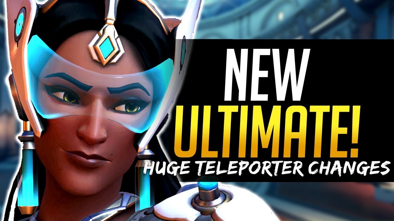 Overwatch NEW SYMMETRA ULTIMATE - BIG Teleporter Changes - YouTube