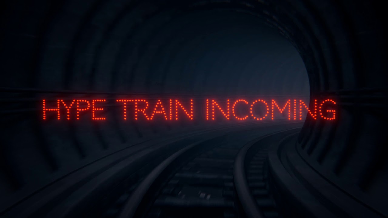 Hype Train!! - YouTube