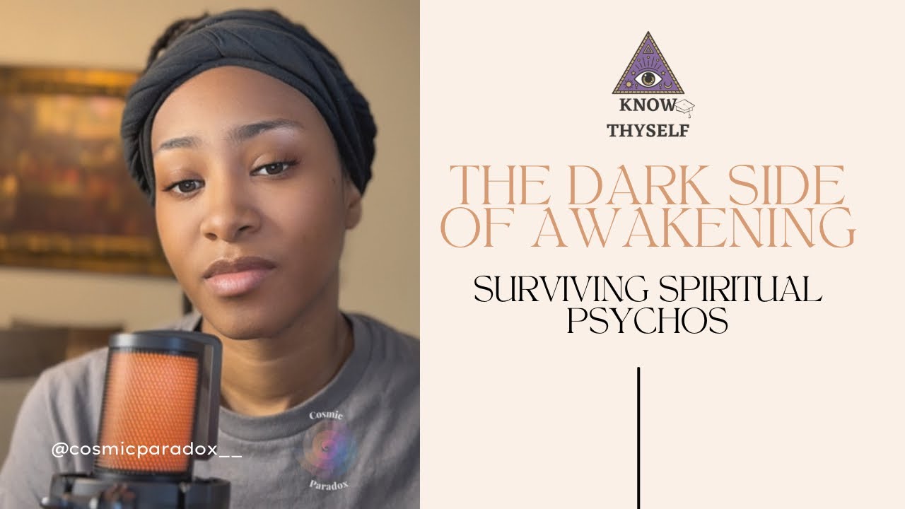 The Dark Side of Awakening: Surviving Spiritual Psychosis - YouTube