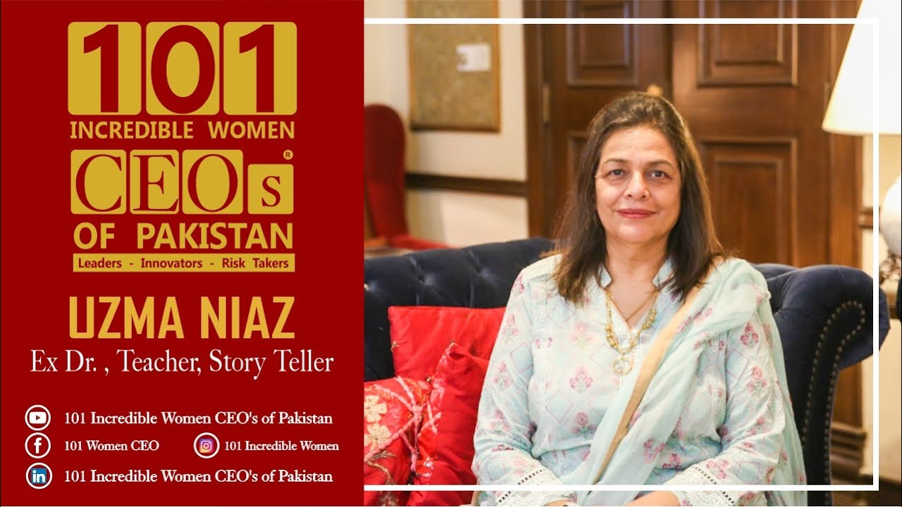 Uzma Niaz Interview, Ex Doctor, Teacher & Story-Teller - YouTube