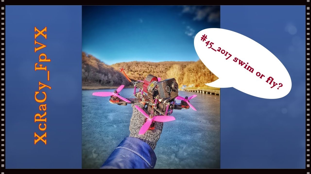 #45_2017 Stausee Rechnitz, swim or fly, Betaflight, Xiaomi Yi, Emax ...