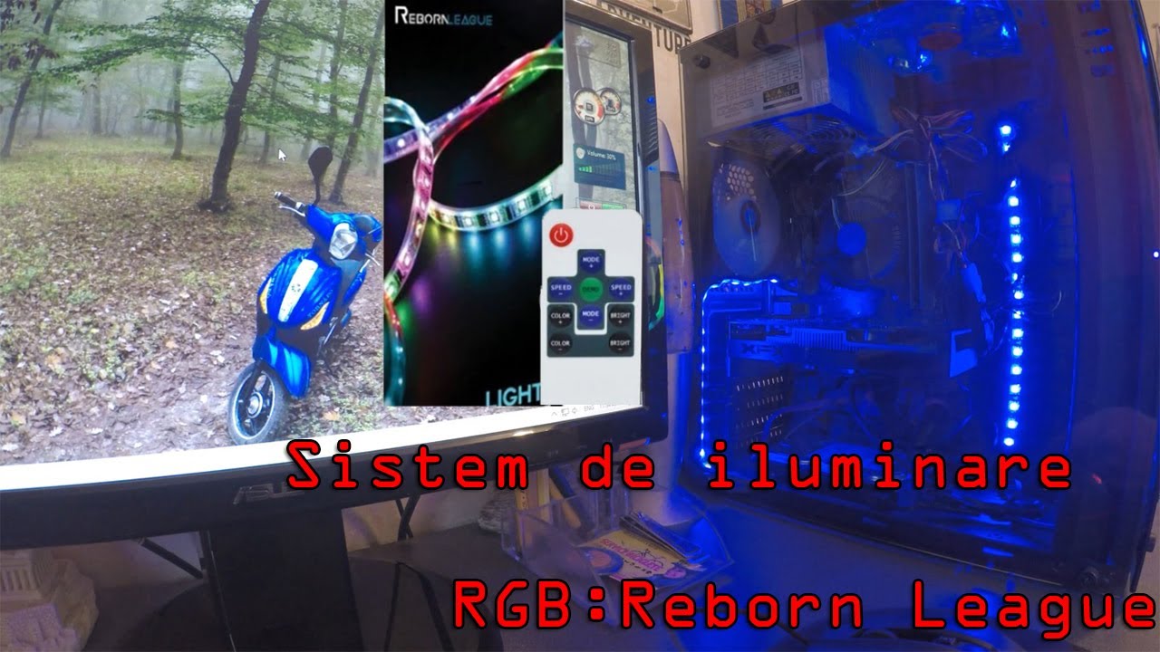 Sistem de iluminare RGB | Unboxing and install+testing: Reborn League ...