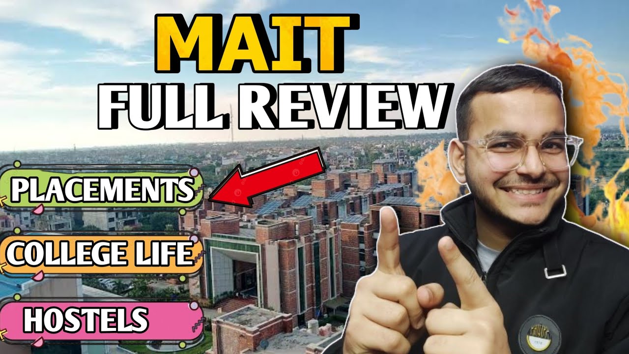 MAIT Detailed Review || Best placements in IPU? - YouTube