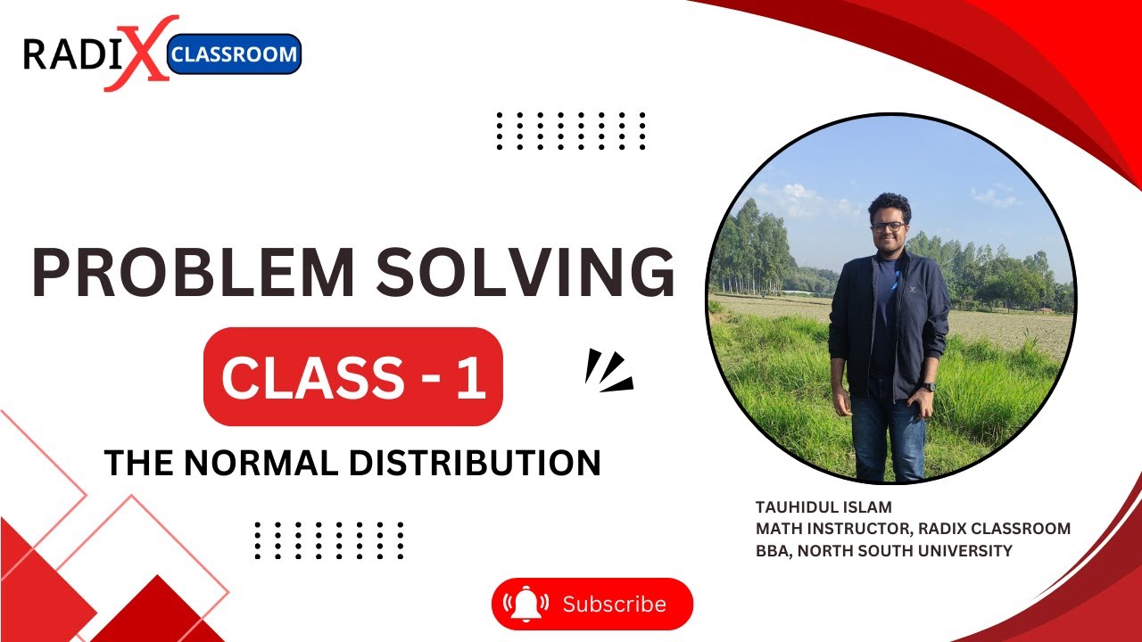 Problem Solving Class - 1 |The Normal Distribution | Radix Classroom | Tauhidul Islam - YouTube