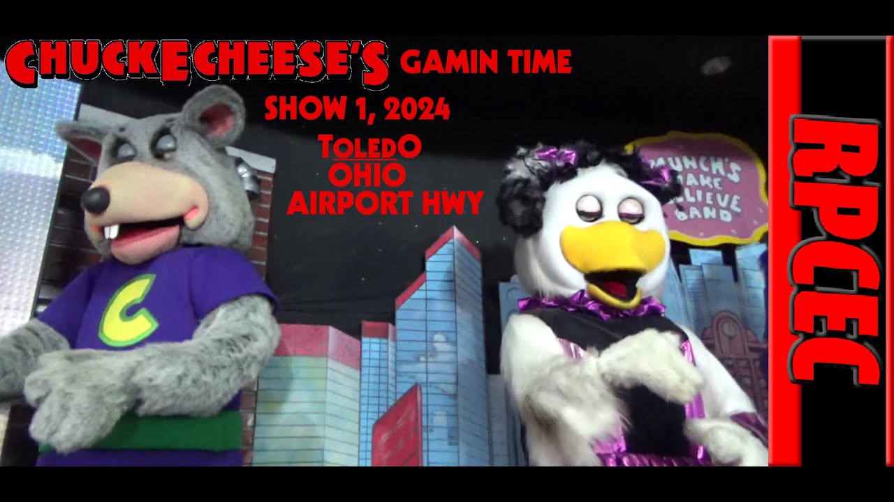 Chuck E. Cheese - Gamin Time - Toledo OH Airport Hwy - Show 1, 2024 ...