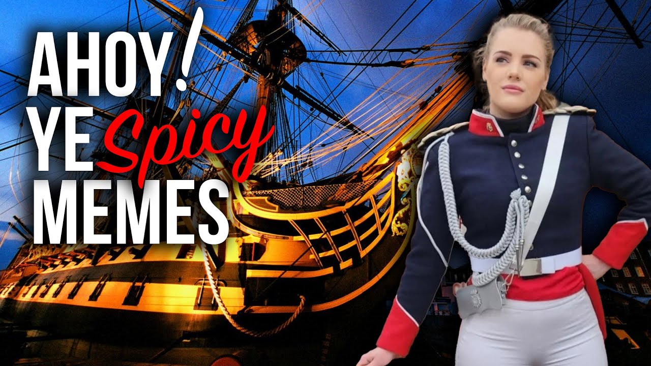 AHOY! YE SPICY MEMES! - YouTube