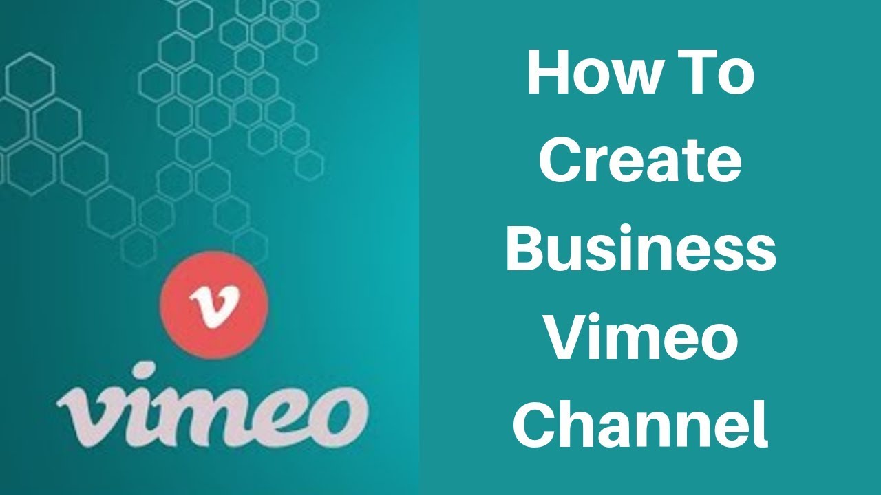 How to create business vimeo channel - YouTube