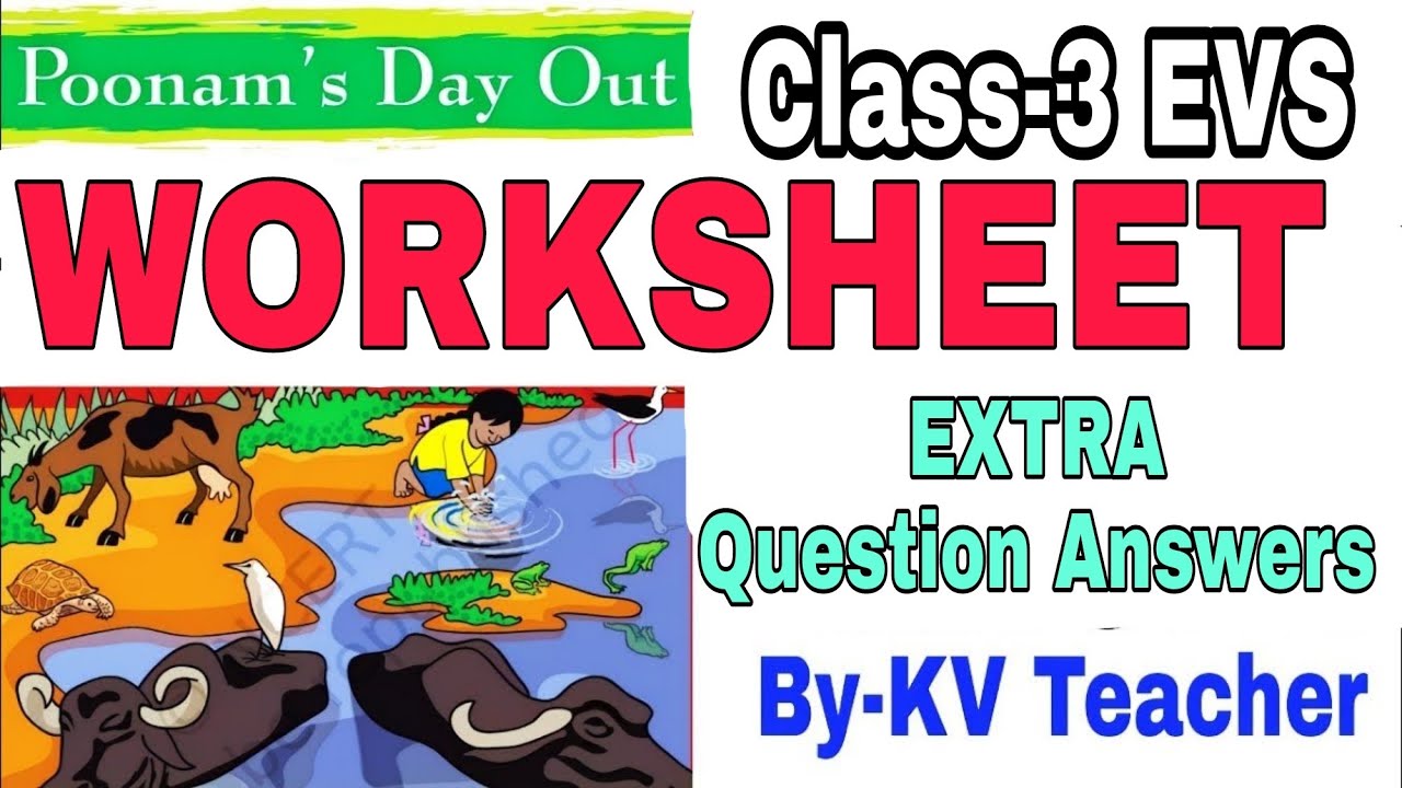 WORKSHEET / Poonam's Day Out / Class-3 EVS ncert Chapter 1 Extra ...