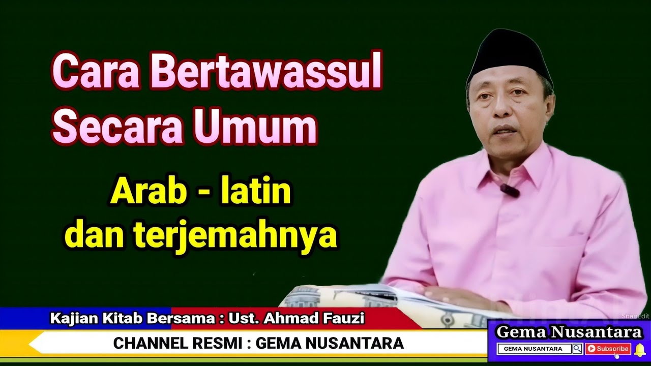 CONTOH BACAAN TAWASSUL SECARA UMUM ARAB LATIN - YouTube