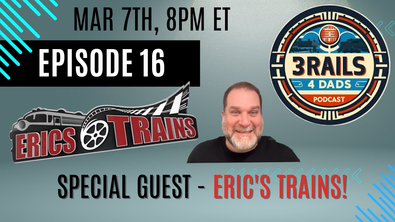 3 Rails 4 Dads Episode 16 - Eric's Trains - YouTube