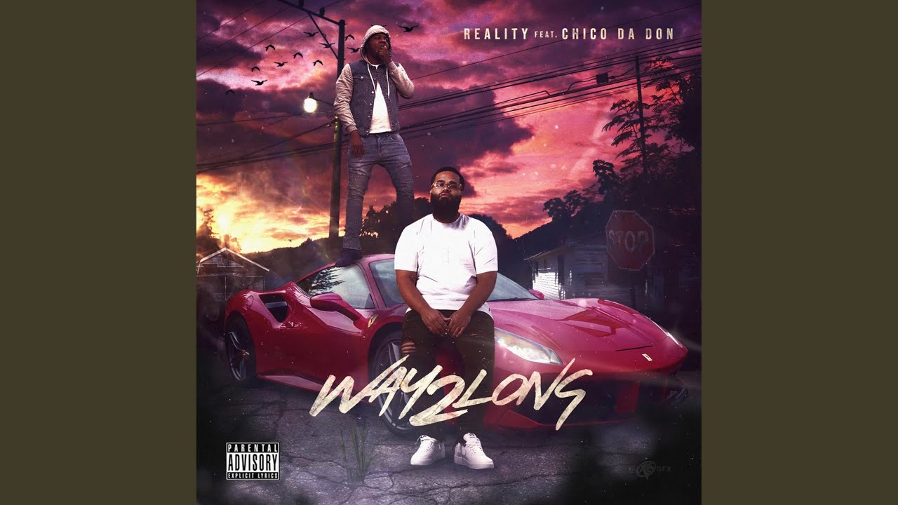 Way2Long (feat. Chico Da Don) - YouTube