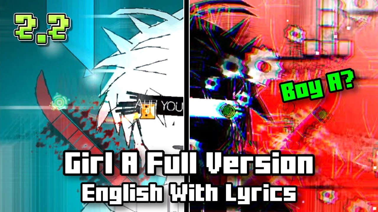 Girl A Remake Full Version [Male English Cover] | Geometry Dash 2.2 ...